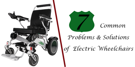 7 Common Problems & Solutions of Electric Wheelchairs - JBH